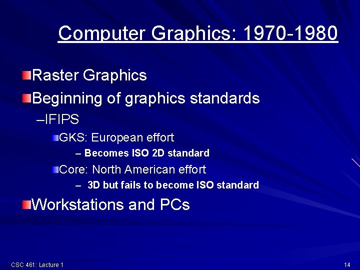 Lecture 1 Introduction Objectives Explore what computer graphics
