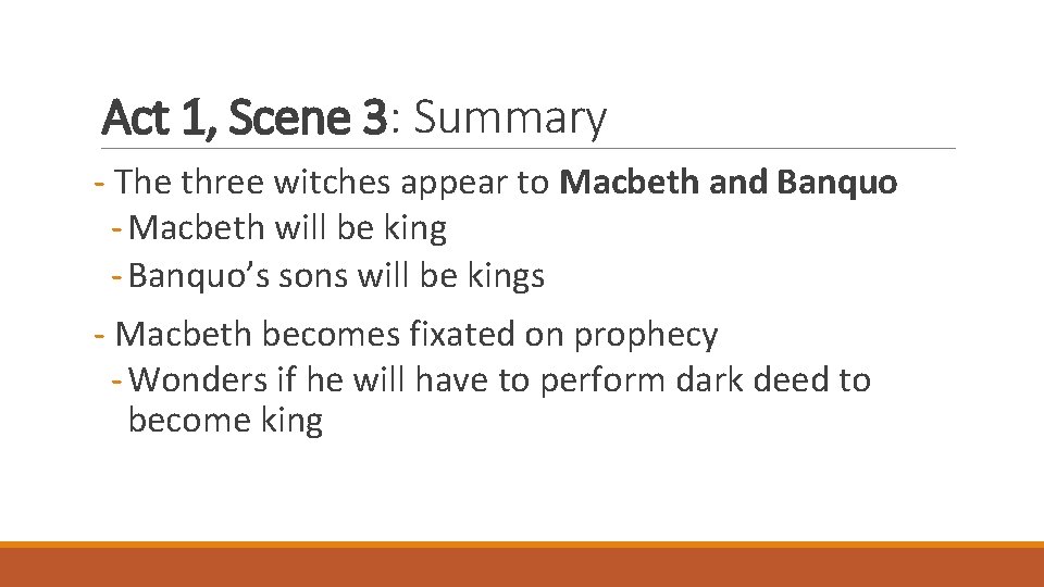 Macbeth Act 1 Review SOUTH GIBSON COUNTY HIGH
