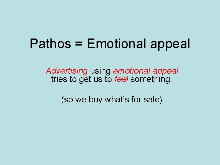 Emotional Logical and Credibility Appeals in Advertising By