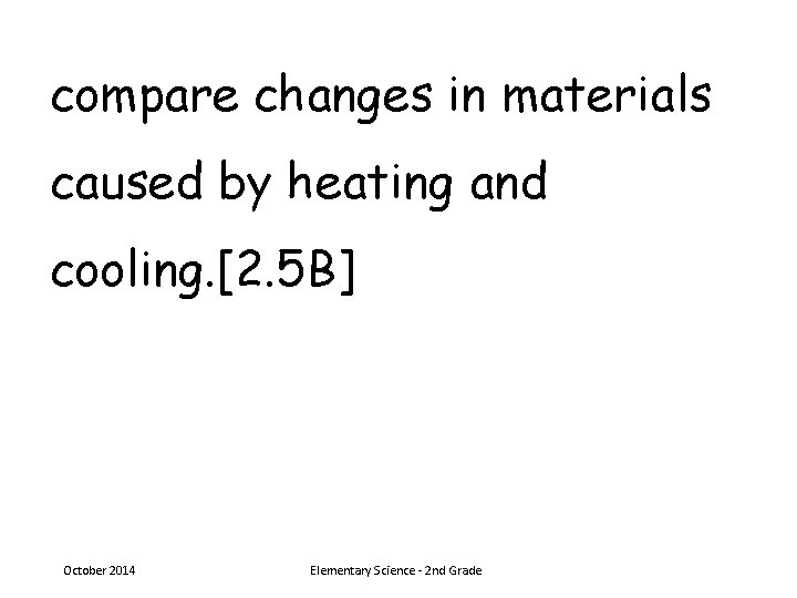 classify matter by physical properties including shape relative