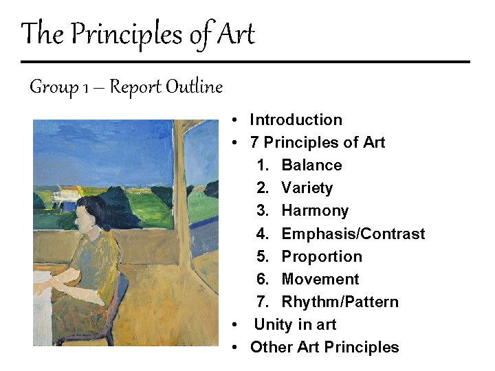 The Principles of Art Group 1 Members A