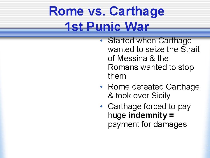 Ancient Rome The Italian Peninsula Narrow bootshaped peninsula