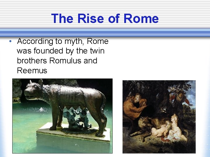 Ancient Rome The Italian Peninsula Narrow bootshaped peninsula