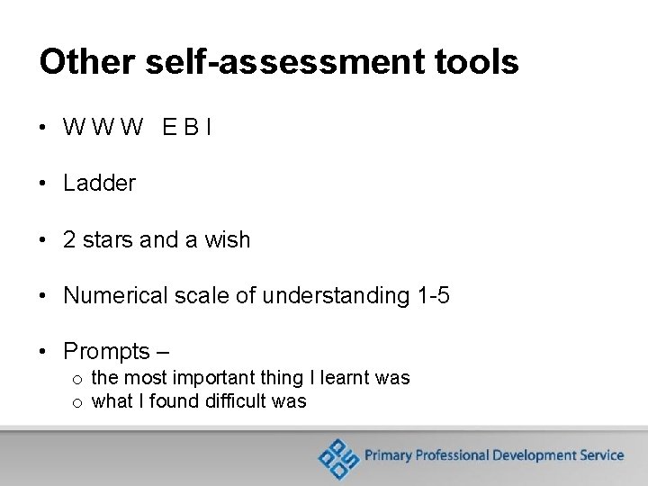 Assessment Key messages Assessment is most beneficial when
