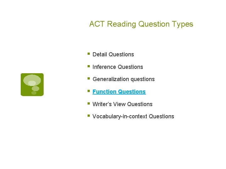 General Info About ACT Reading Test A total