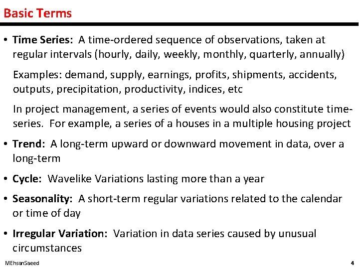 MEC10 Outline Basic Terms Forecasting Variations Forecasting Methods