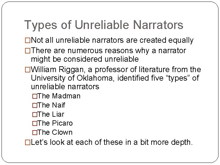 A Deeper Look at Unreliable Narrators Extension Resource