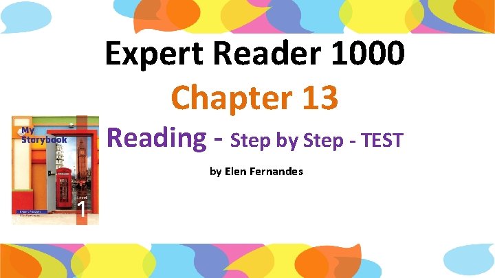 Expert Reader 1000 Chapter 13 by Elen Fernandes