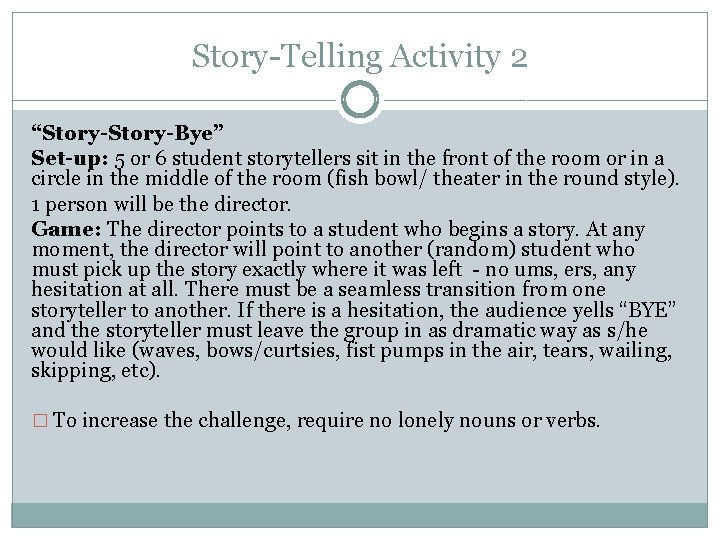 Improvisation Activities MARGOT GIRERDBARCLAY EDUC 331 THE ACTIVITIES