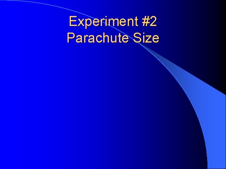 Bear River Rocket Club Parachute Project 2 Experiment