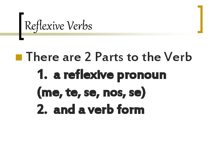 Los Verbos Reflexivos Spanish 101 Reflexive Verbs n