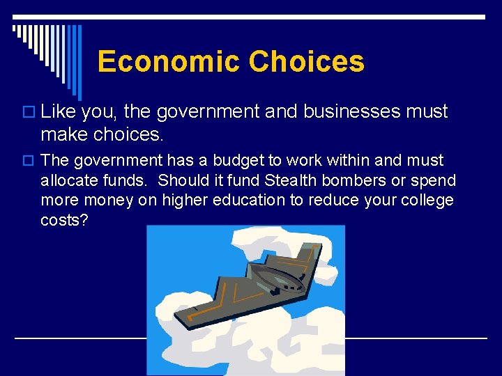 Chapter 1 1 The Basic Problem of Economics