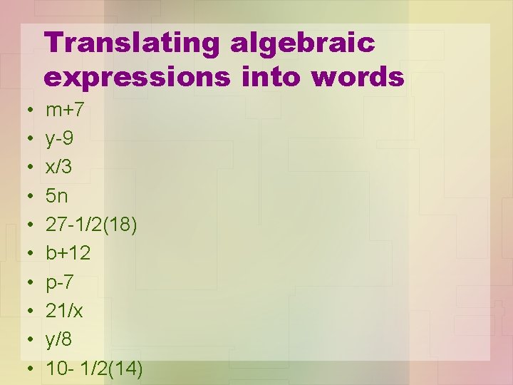 Lesson 17 Translating between words and algebraic expressions