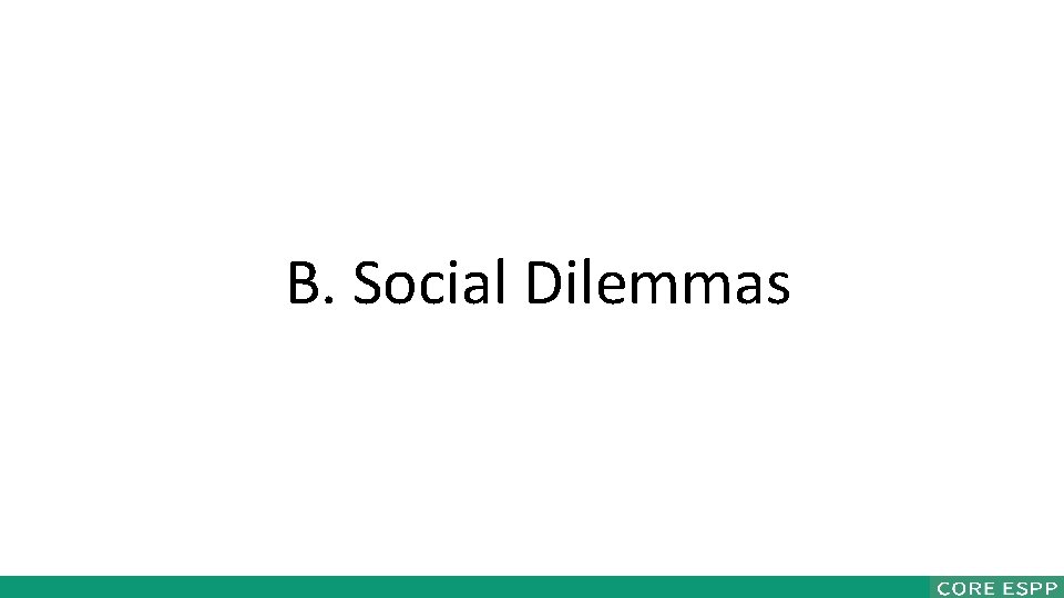Unit 2 Social Interactions OUTLINE A Introduction B