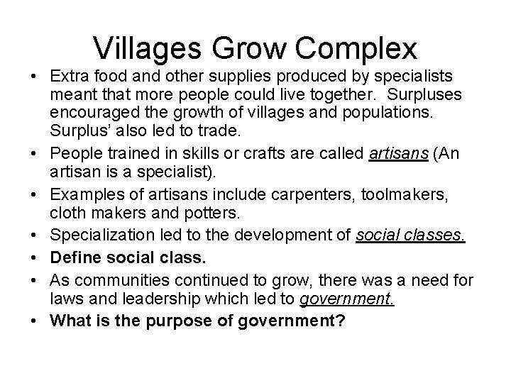 The First Communities Vocabulary Irrigation Surplus Specialization Artisans
