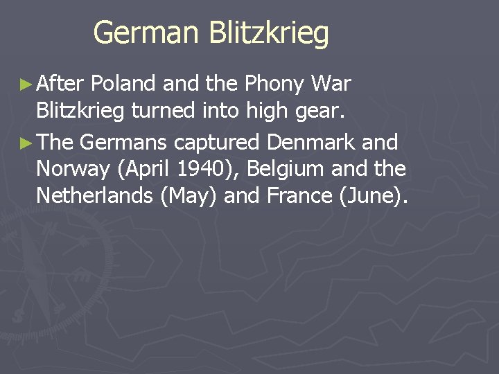 World War II Battles Summary of WWII LeadUp