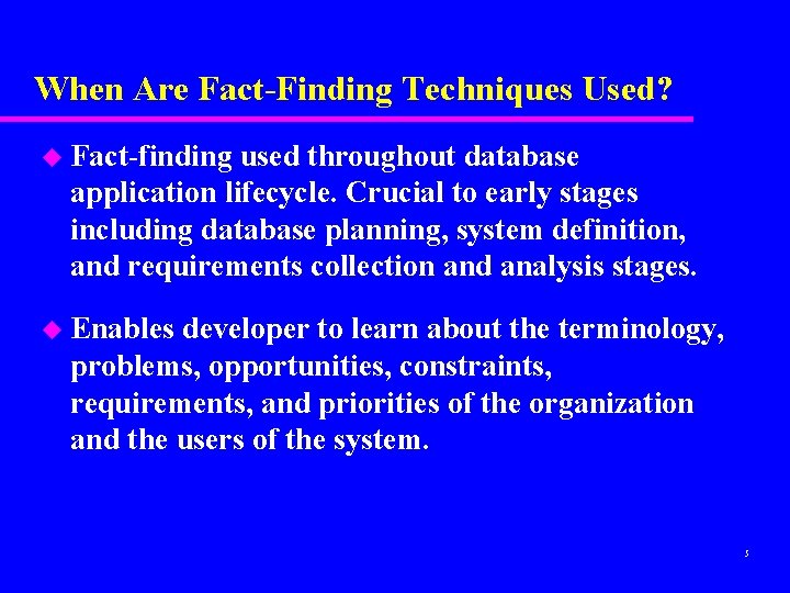 Lecture Ten Factfinding Techniques Based on Chapter Ten