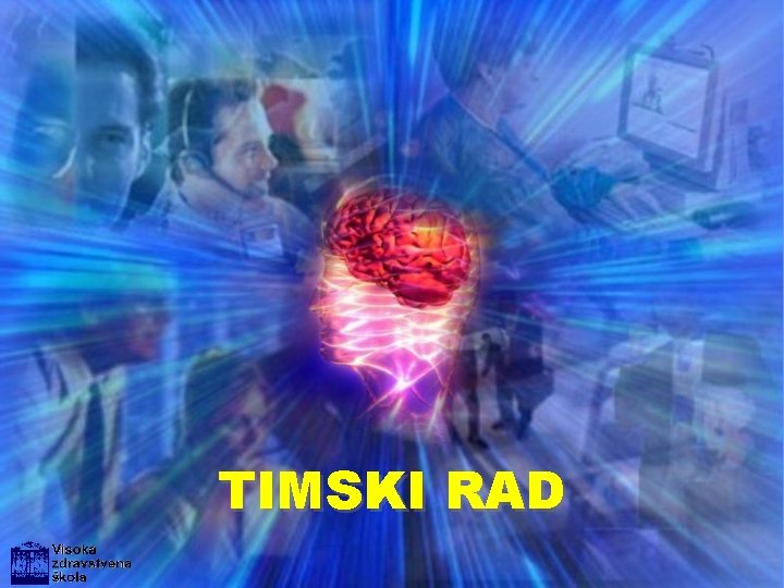 Timski rad Biserka Sedi prof TIM je mala