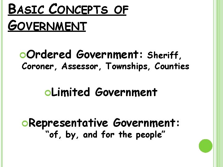 CHAPTER 2 Origins of American Government BASIC CONCEPTS