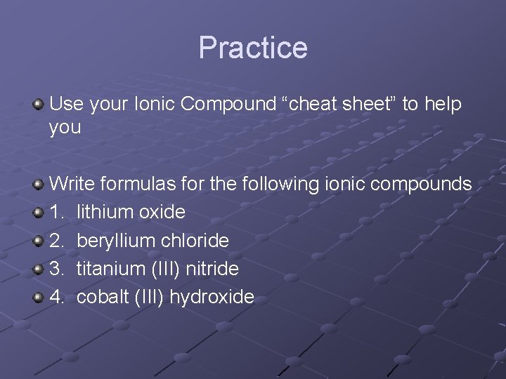 Compound Names and Formulas Chemistry Objectives 1 Name