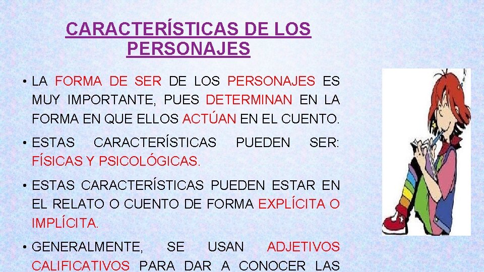 COLEGIO BICENTENARIO ESPAA CONCEPCIN CARACTERIZACIN DE PERSONAJES EN