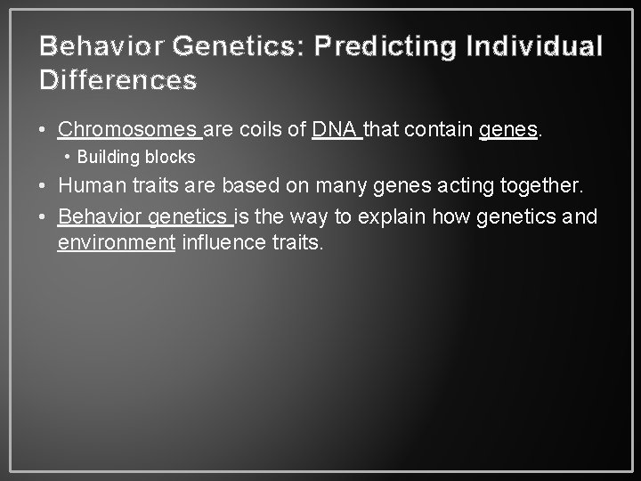 Unit 3 c Amber Martin Behavior Genetics Predicting