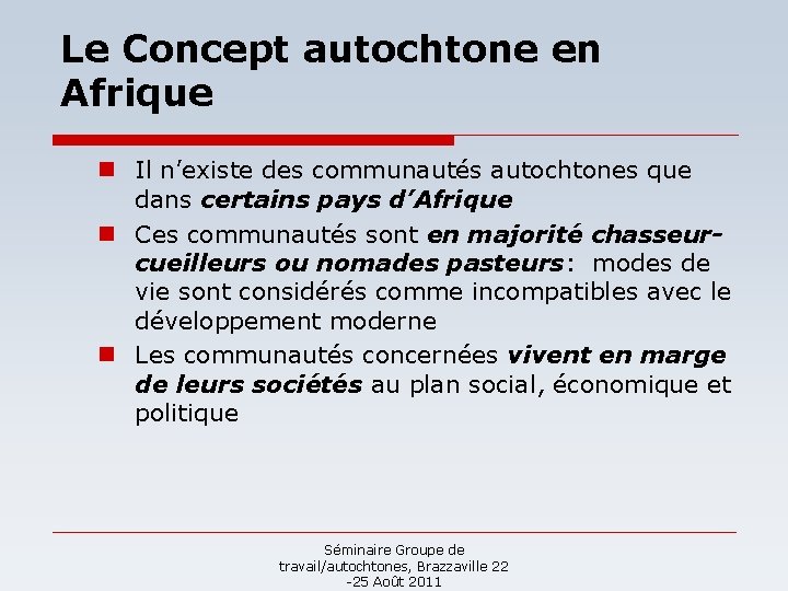Comprendre le concept autochtone en Afrique Dr Albert