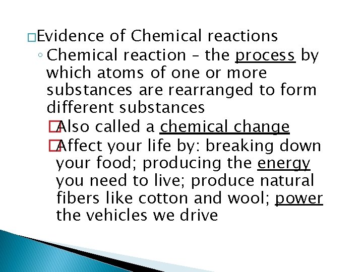 10 1 Reactions and equations Objectives Recognize evidence