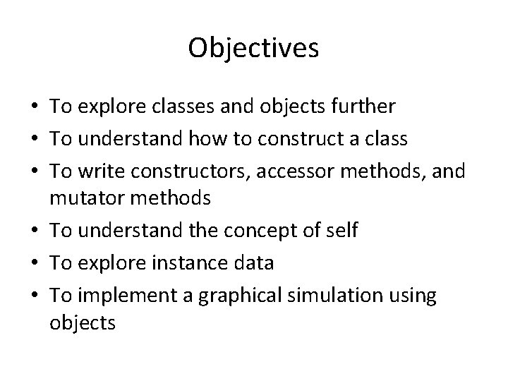 Python Programming in Context Chapter 10 Objectives To