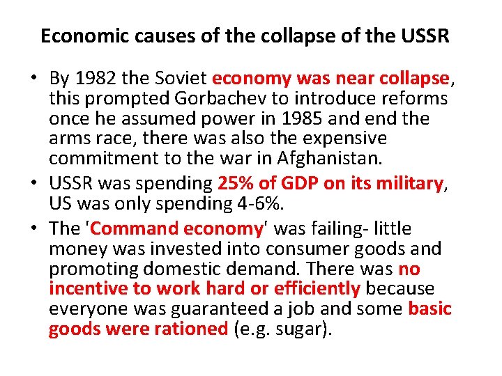 What were the most significant factors bringing about