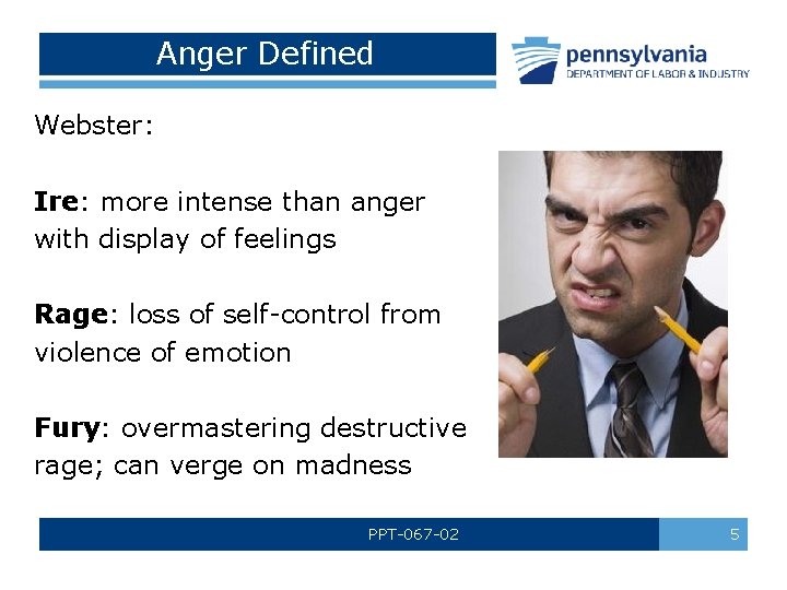 Dealing with Angry People Bureau of Workers Comp