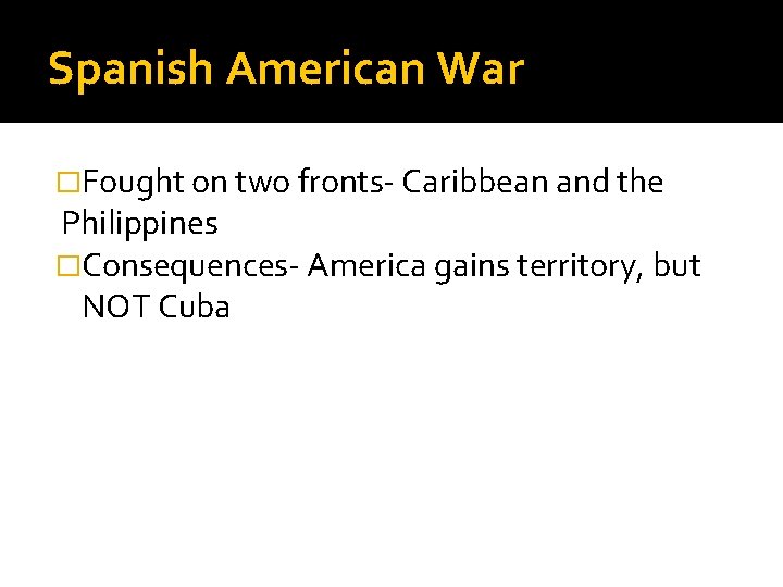 American Imperialism and its Consequences Part I Cuba