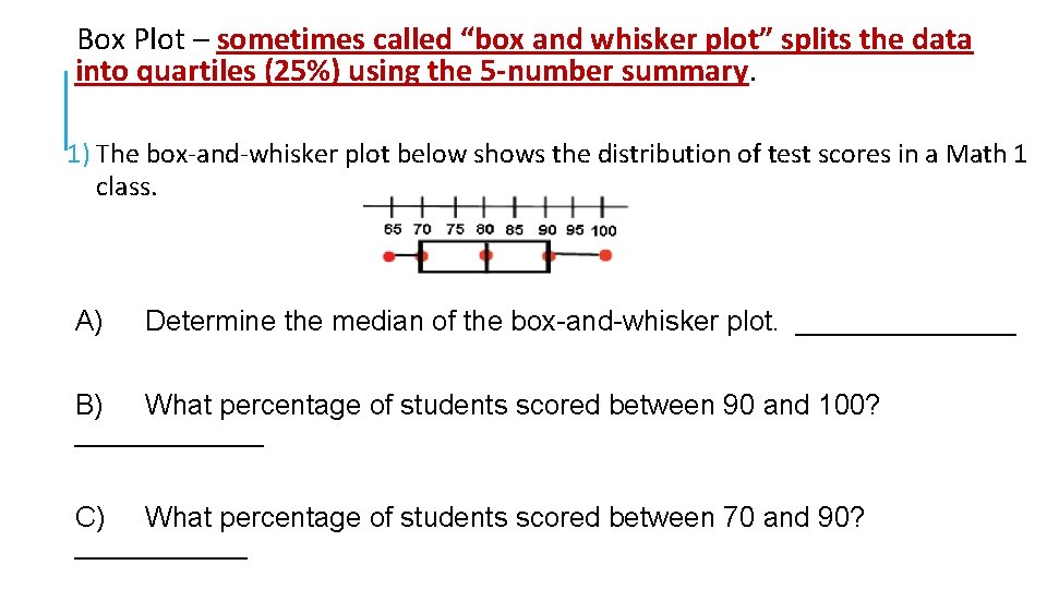 COMMON CORE MATH 1 Boxplots and Outliers Notes