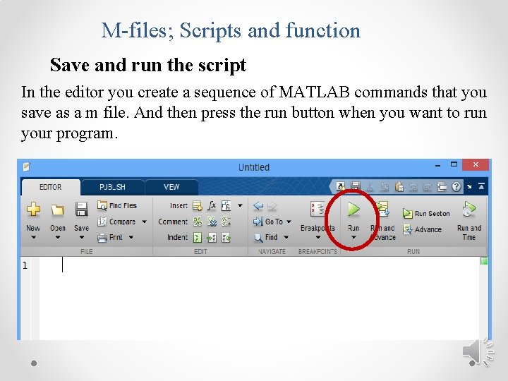 Introduction To Matlab Programming Mfiles Scripts And Function