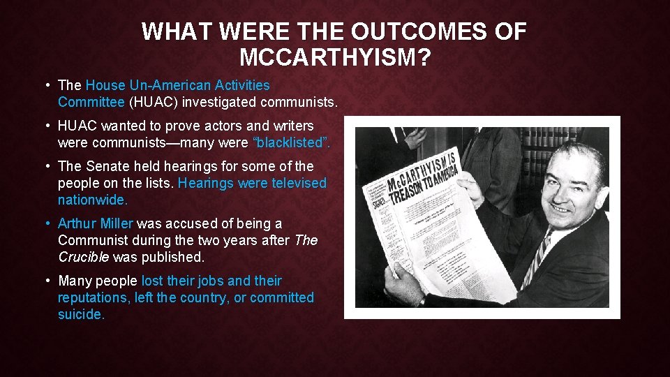 THE CRUCIBLE by Arthur Miller HISTORY OF DRAMA