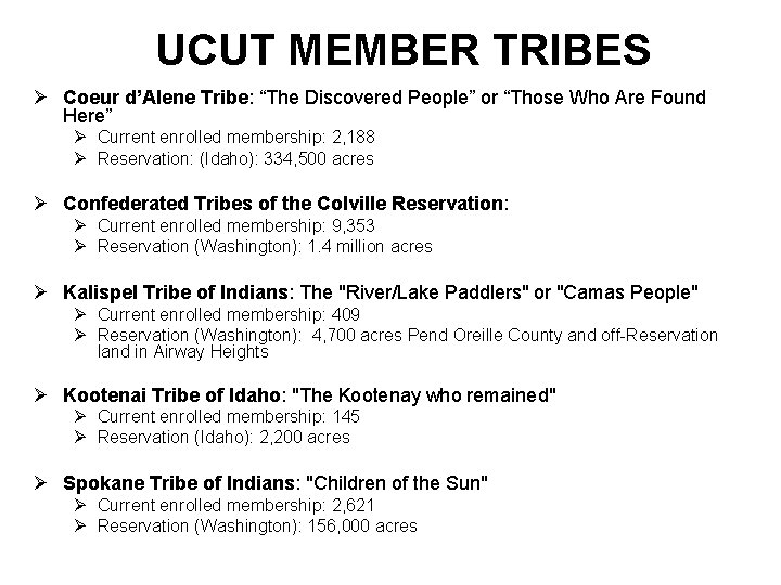 The Upper Columbia United Tribes UCUT Formed in