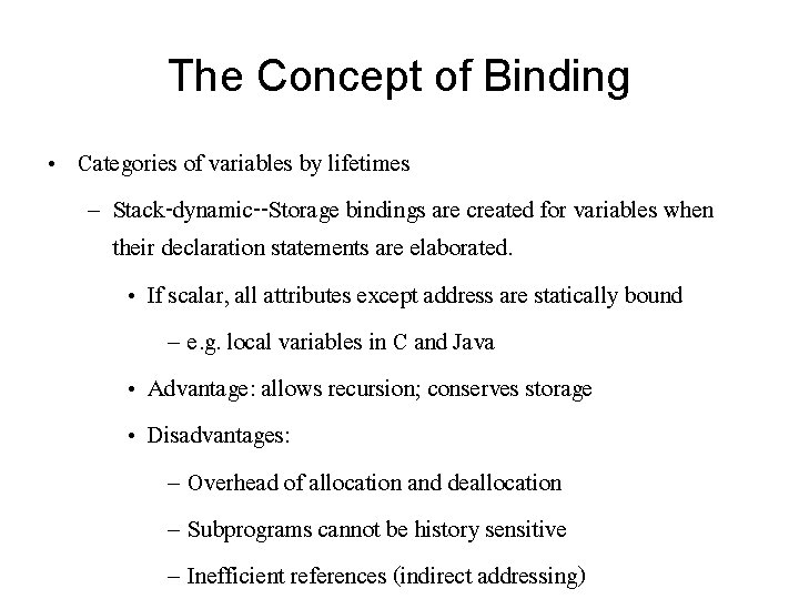 Names Scopes and Bindings The Concept of Binding