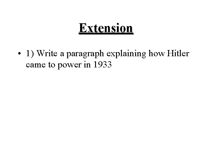 How did Hitler rise to Power Lesson Objectives