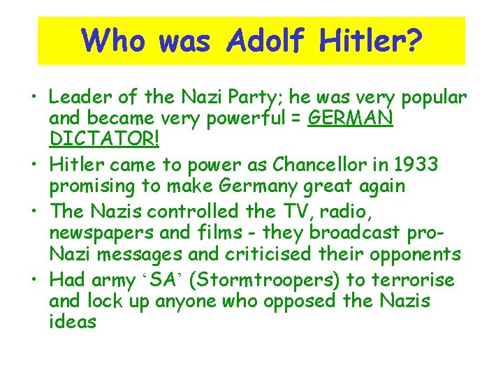 How did Hitler rise to Power Lesson Objectives