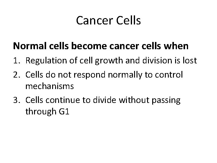 Cell Cycle Review Cell Cycle is controlled by