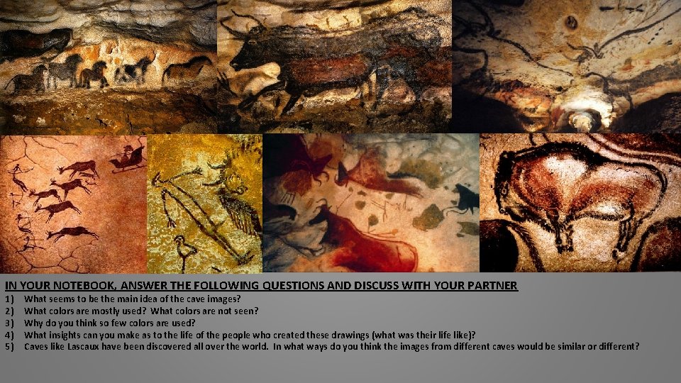 The Cave of Lascaux A remarkable archaeological discovery