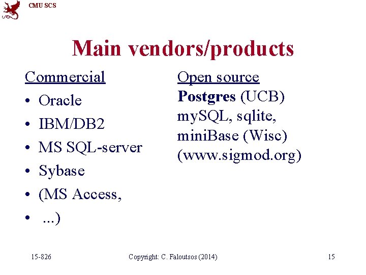 CMU SCS 15 826 Multimedia Databases and Data