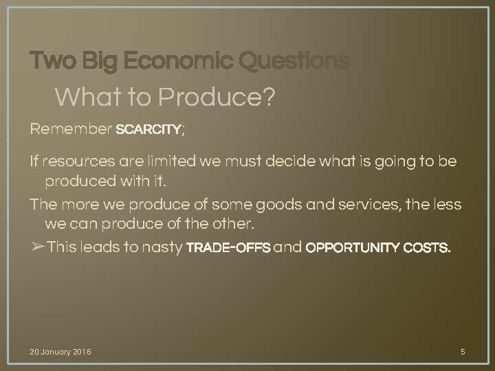 Unit 1 Lesson 1 2 Two Big Economic