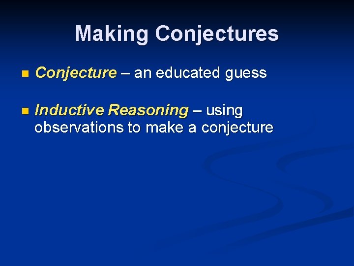 2 1 Inductive Reasoning and Conjecture Objectives Make