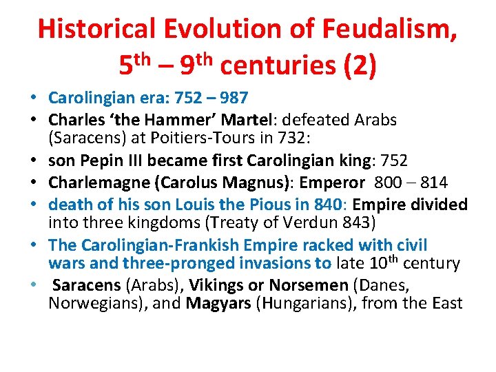 III THE BARRIERS TO MEDIEVAL ECONOMIC GROWTH FEUDAL