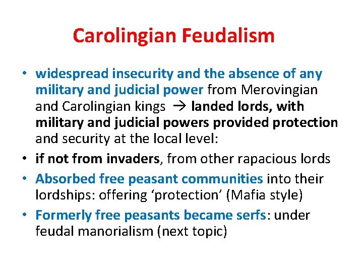 III THE BARRIERS TO MEDIEVAL ECONOMIC GROWTH FEUDAL