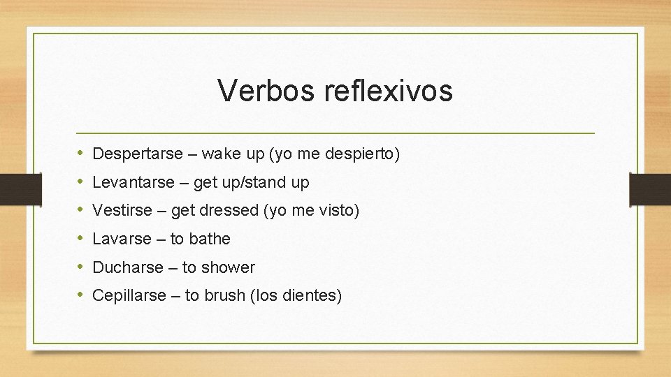 Mi rutina diaria Verbos reflexivos Verbos reflexivos Despertarse