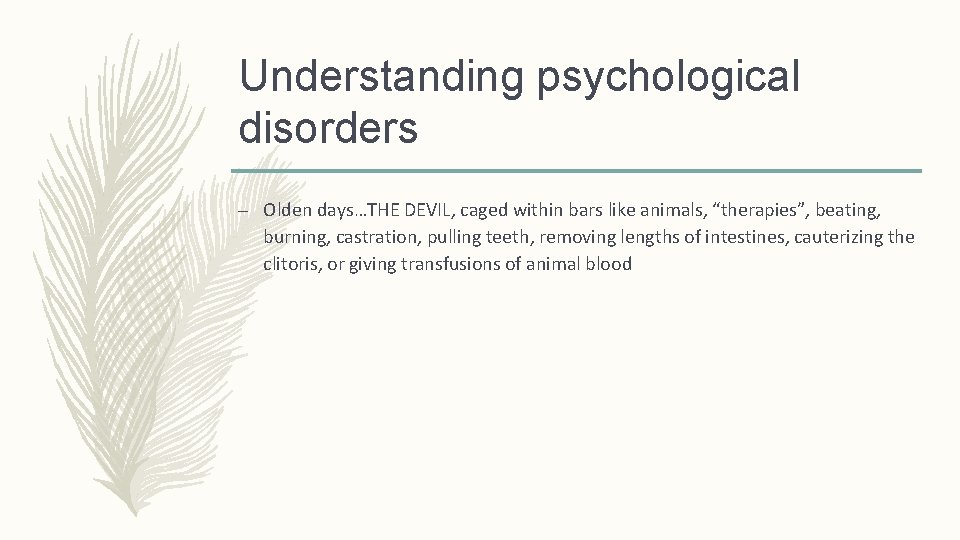 Abnormal behavior Introduction to Psychological Disorders Defining ...