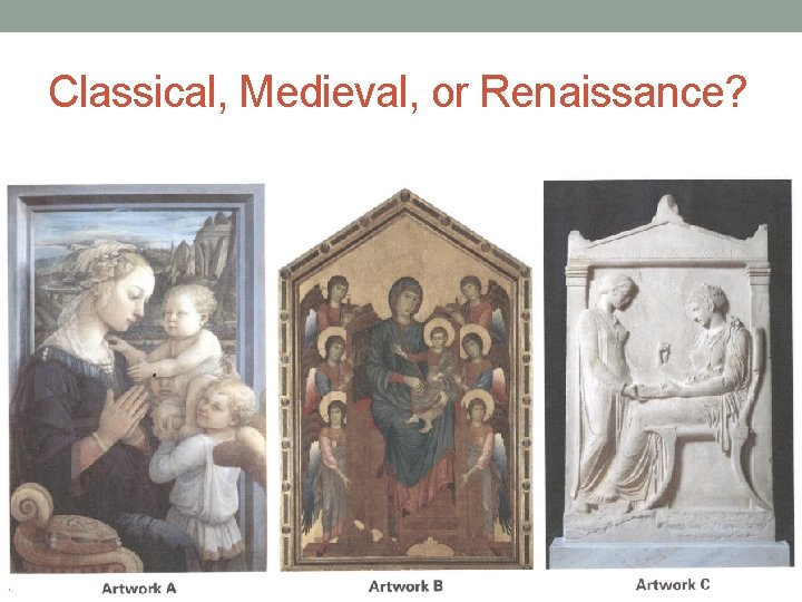 RENAISSANCE Learning Goal Describe the major causes of