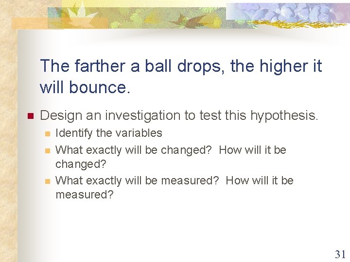 Scientific Method 1 1 Observation n n Leads